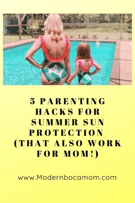 5 Parenting Hacks for Sun Protection (That Also Work for Mom!)